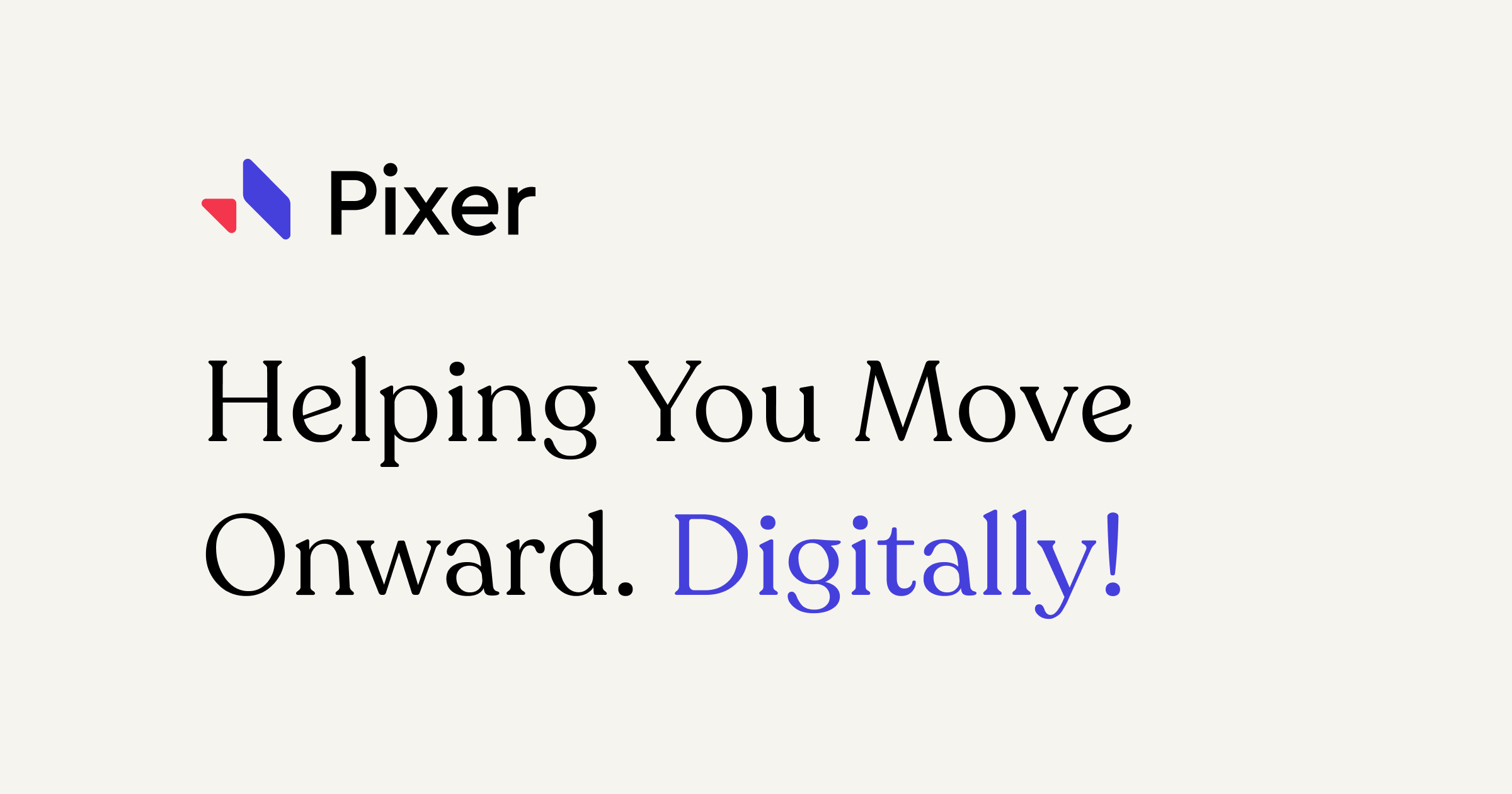 Pixer : Reach Out for Expertise